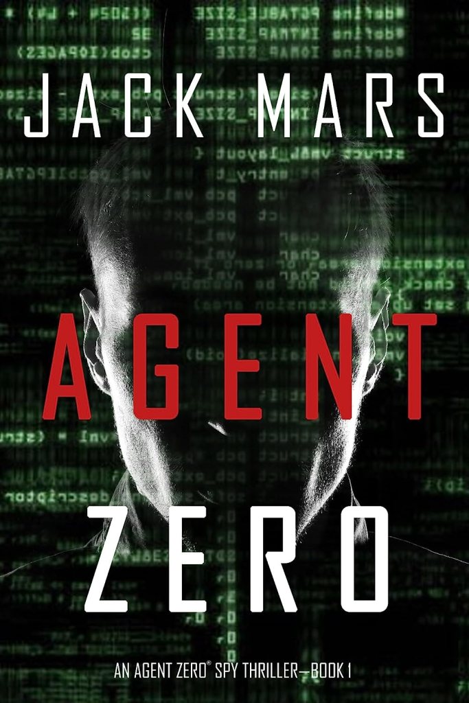Book Review: “Agent Zero” by Jack Mars